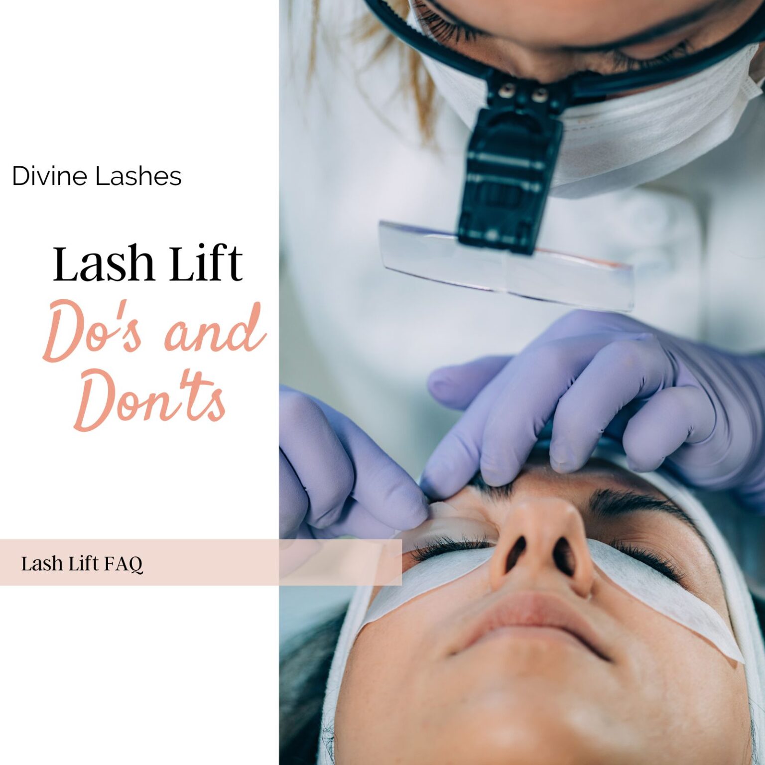 Lash Lift Do’s and Don’ts – (43 Rules You Must Know)